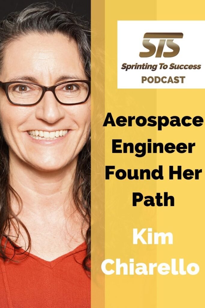 Kim Chiarello: Aerospace Engineer Found Her Path - Esmie Lawrence